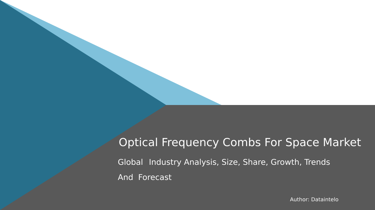 Optical Frequency Combs For Space Market Research Report 2033